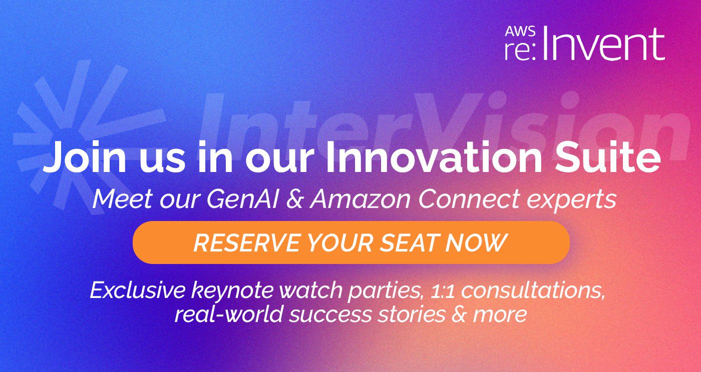 InterVision at re:Invent 2023: Elevate your re:Invent Experience with ...